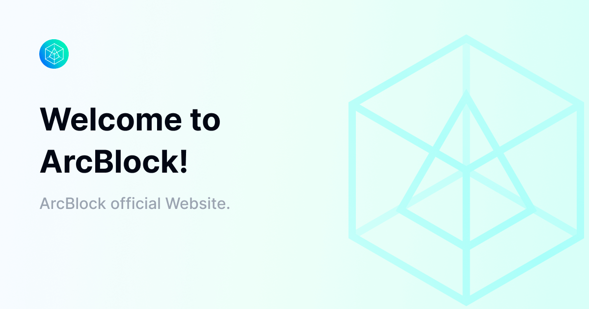 欢迎来到 ArcBlock!